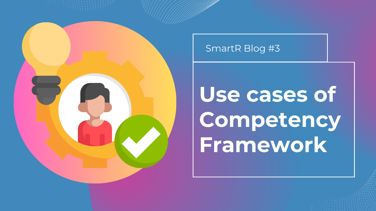 Use cases of Competency framework